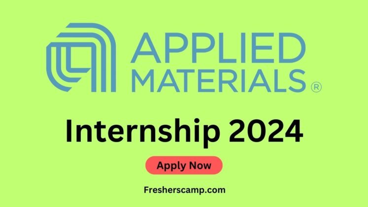 Applied Materials Internship 2024 : Hiring for Freshers as Software Engineer Intern